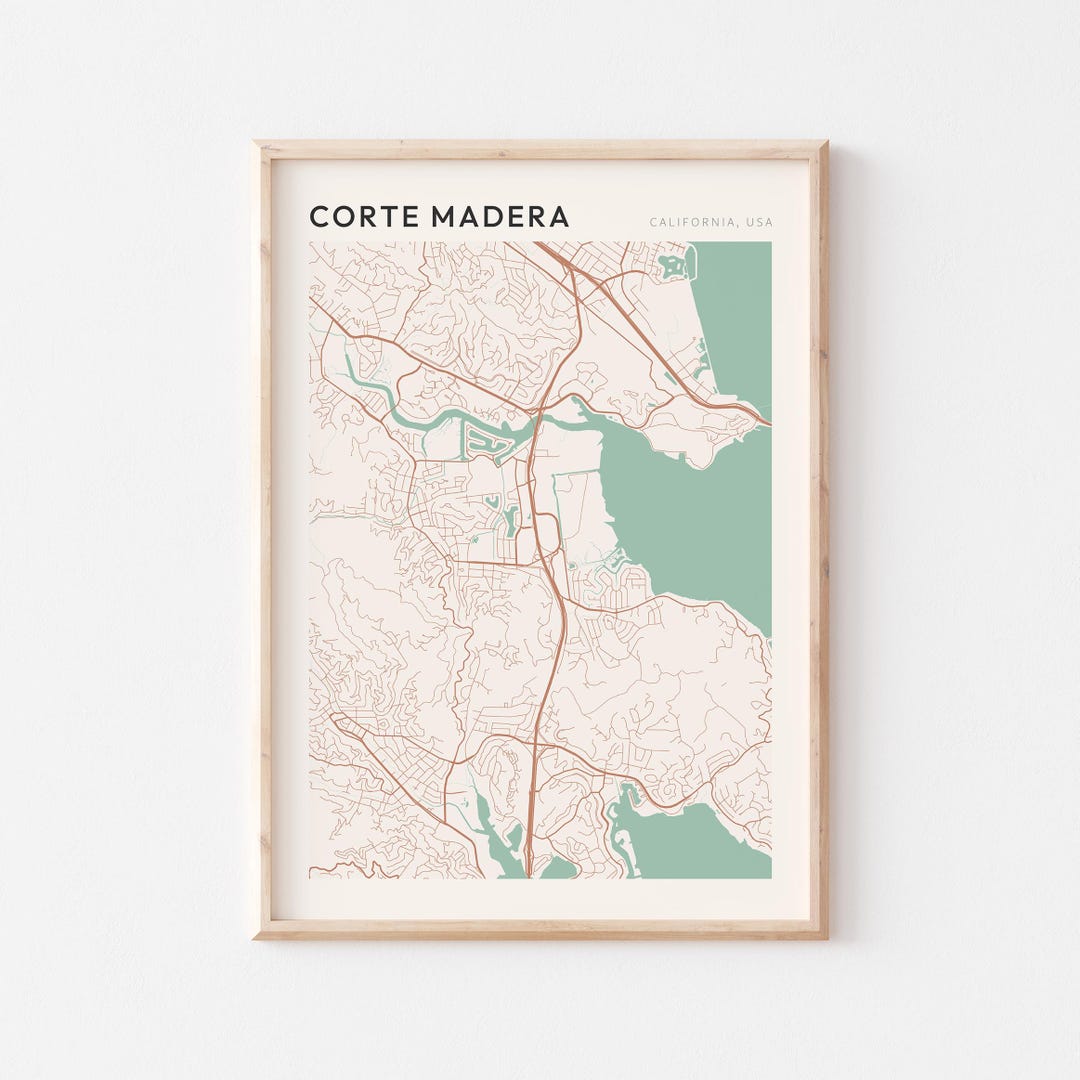 Corte Madera Map Poster, Corte Madera Print, Corte Madera Poster, Corte ...