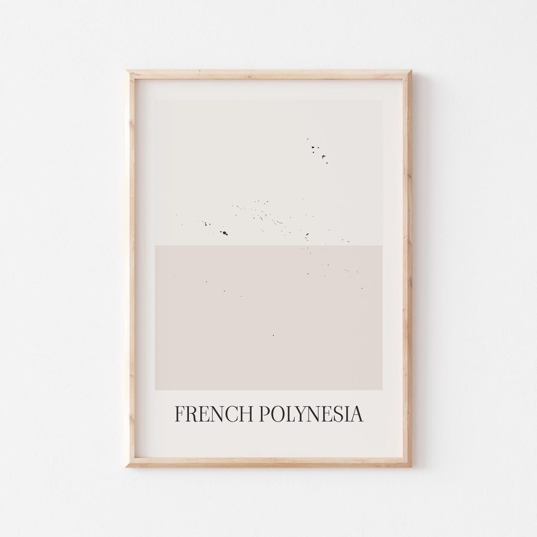 French Polynesia Map Poster, French Polynesia Print, French Polynesia ...