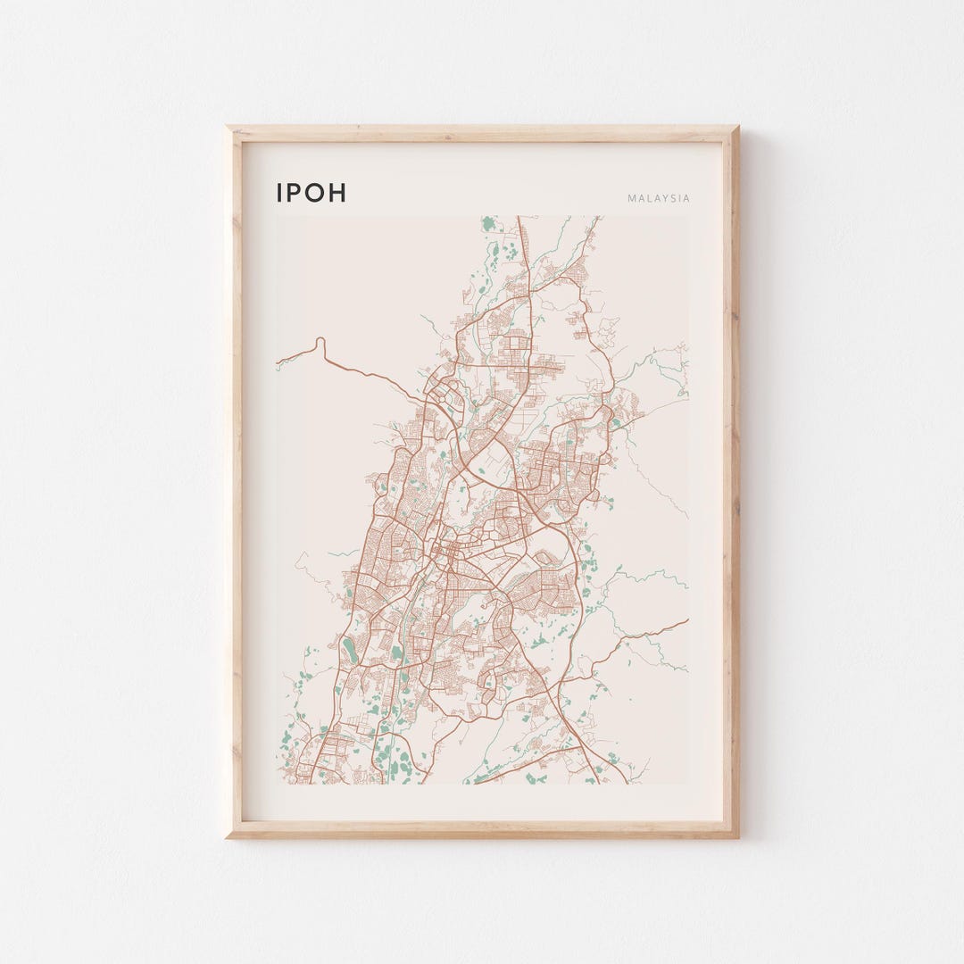 Ipoh Map Poster, Ipoh Print, Ipoh Poster, Ipoh Wall Art, Malaysia ...