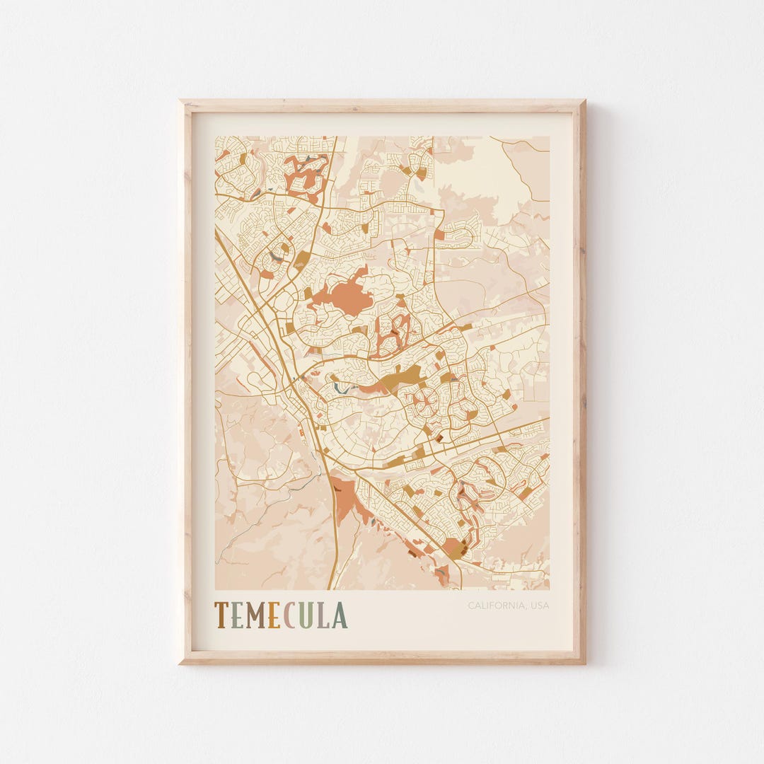 Temecula Map Poster, Temecula Print, Temecula Poster, Temecula Wall Art, California, Travel Gift ...