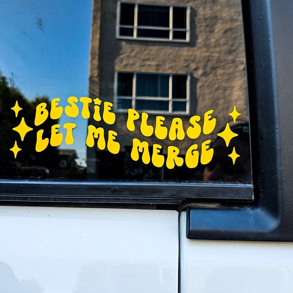 Bumper Stickers Bestie Please Let Me Merge - Etsy Australia