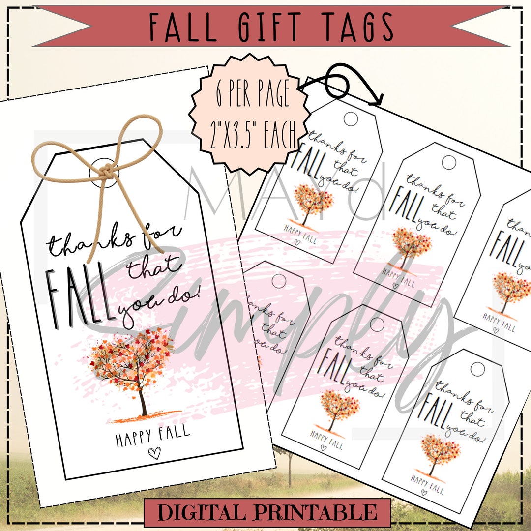 PERSONALIZED Fall Gift Tag, Thanks for FALL That You Do, Leaves ...