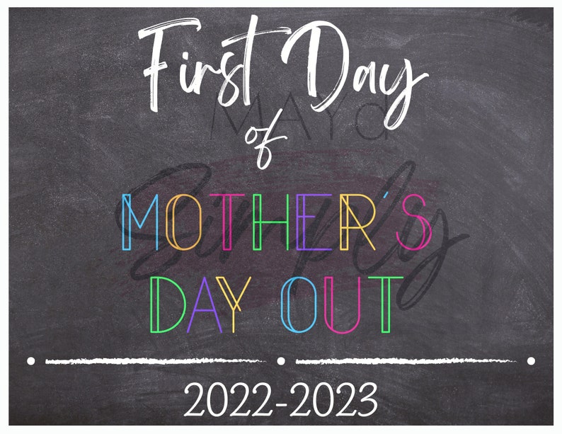 Printable First Day of School Signs Mother's Day Out to - Etsy
