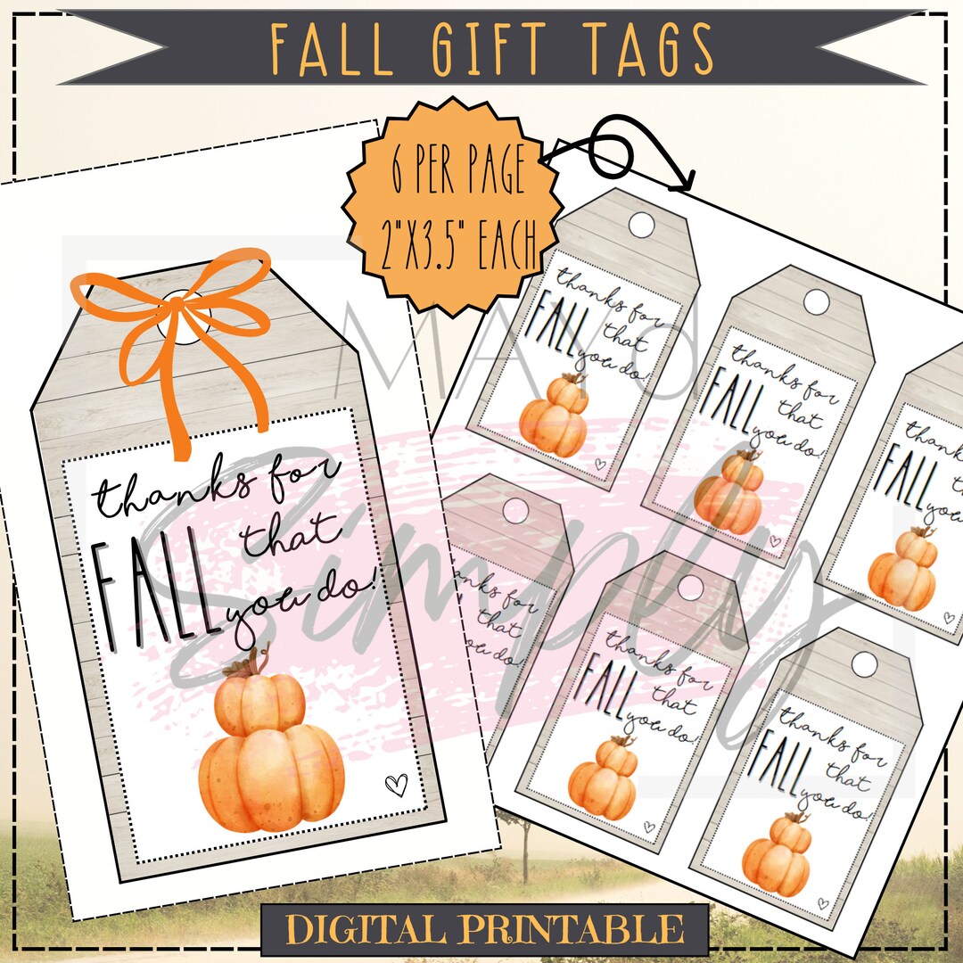 PERSONALIZED Fall Gift Tag, Thanks for FALL That You Do, Pumpkin ...