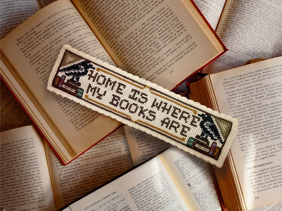 Home is Where My Books Are - Bookmark Pattern Cross Stitch Embroidery ...