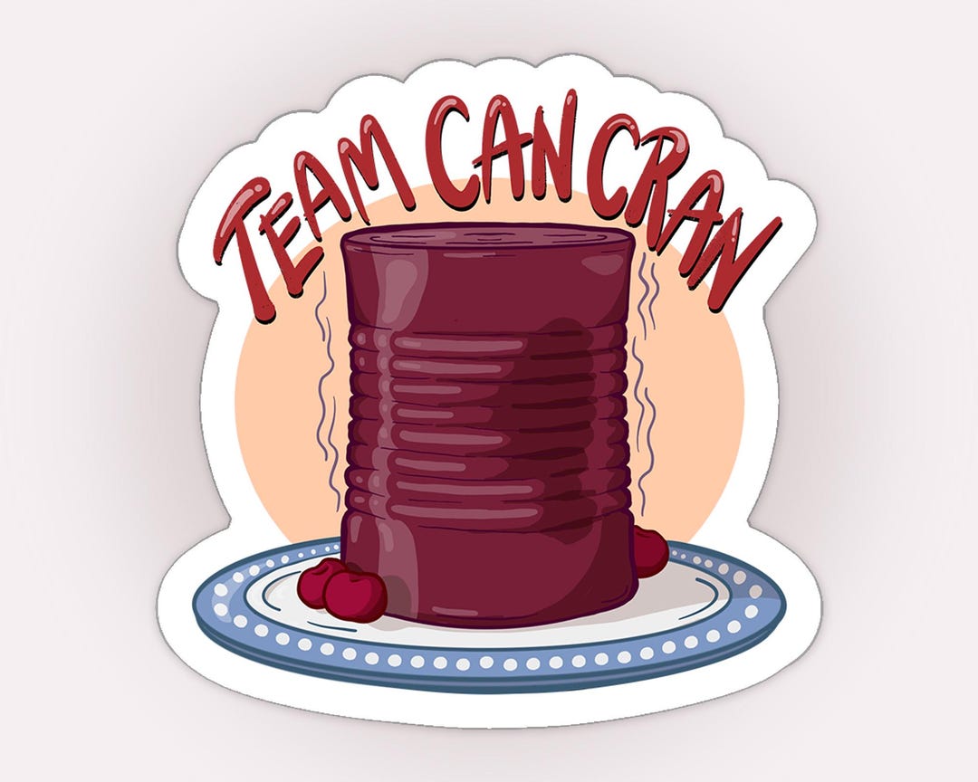 Sticker, Team "can Cran" (cranberry Sauce), Thanksgiving Sides Series ...
