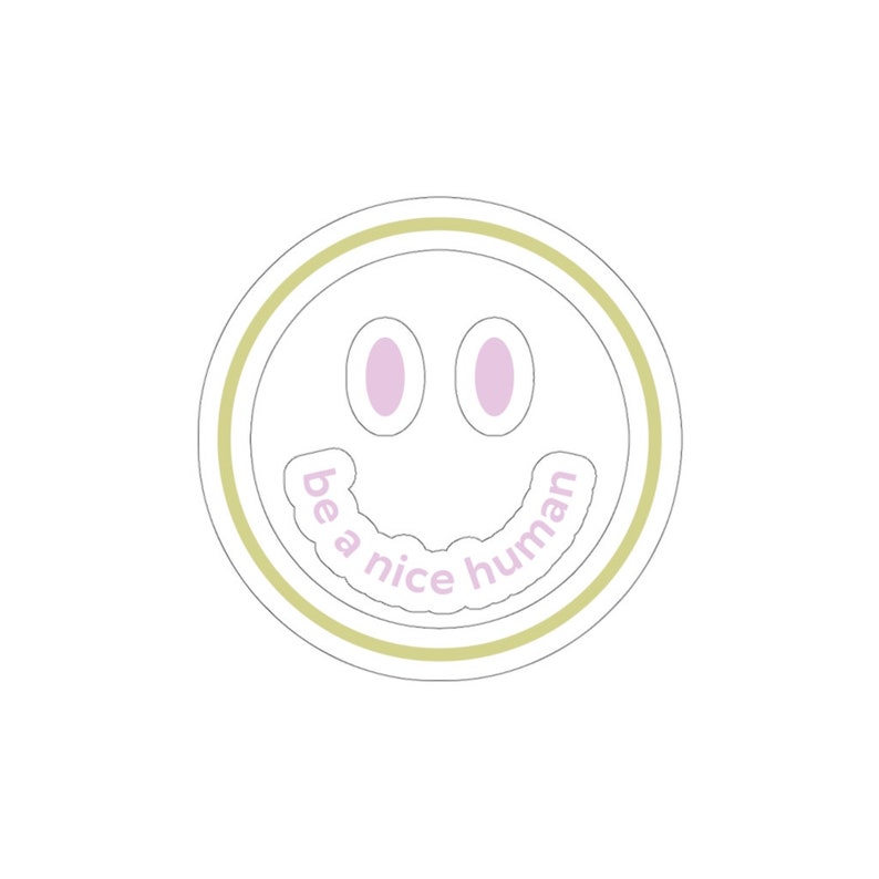 Be a Good Human Sticker - Etsy