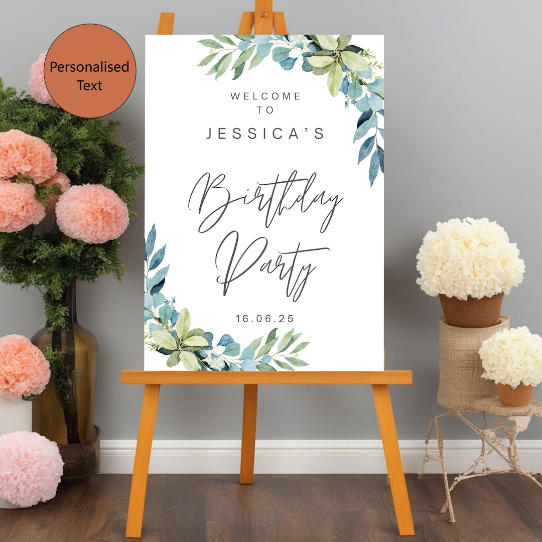 Personalised Birthday Party Welcome Sign Modern Greenery Foamboard ...