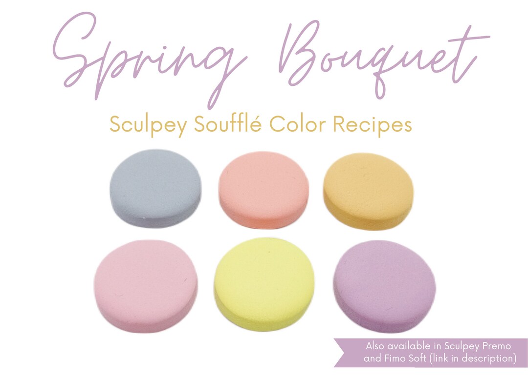 Spring Bouquet, Sculpey Soufflé, Polymer Clay Color Recipes, Spring ...