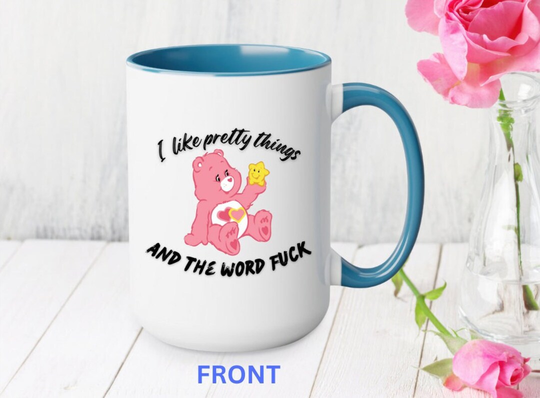 15 Oz Ceramic Coffee Mug Adult DON'T Care Bear Coffee Mugs Curse Words ...