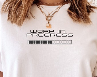 Work in Progress Shirt - Etsy