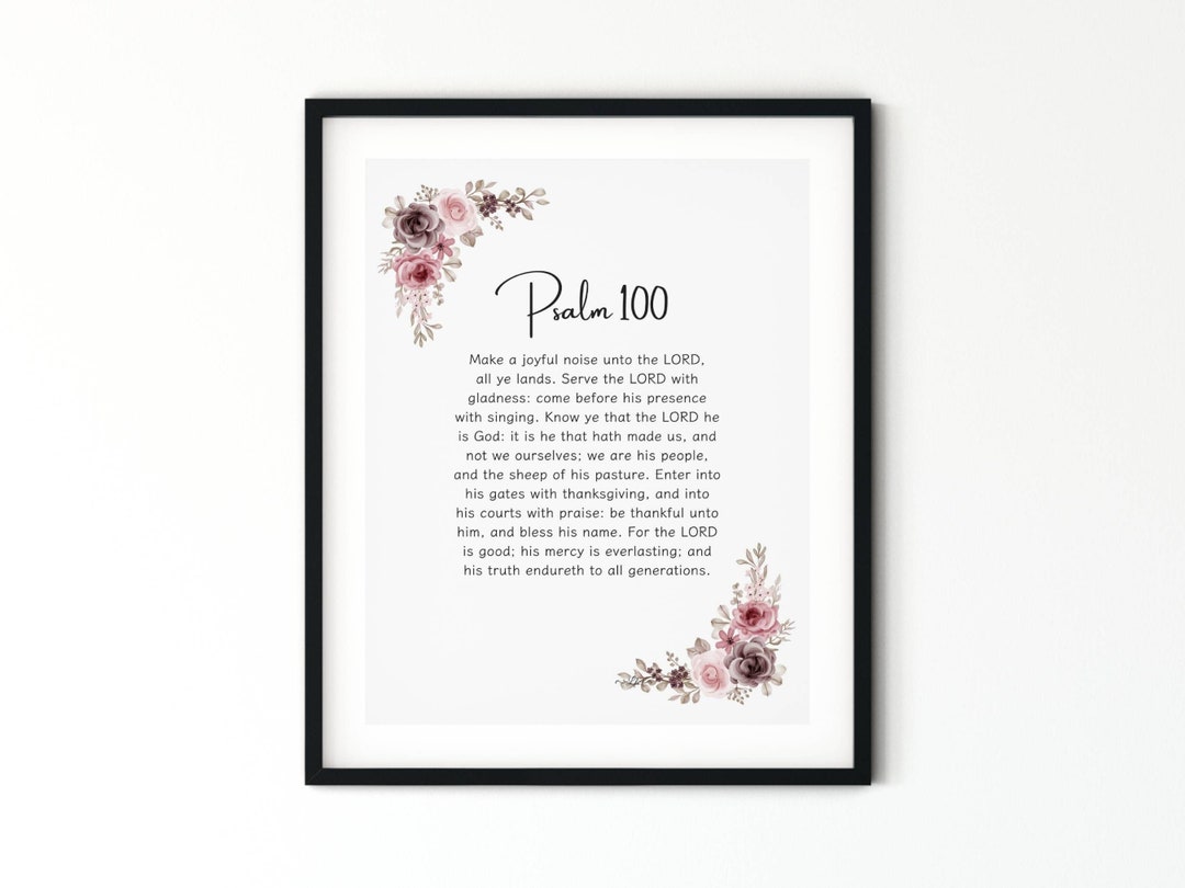 Psalm 100 | Bible Verse Wall Art | Scripture Wall Art | Christian Decor ...