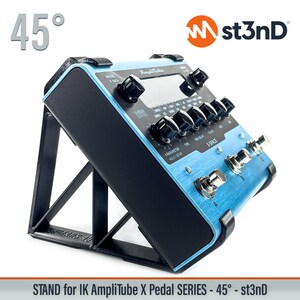 STAND for IK Multimedia - Amplitube X Pedal Series - 45 Degrees - St3nd ...