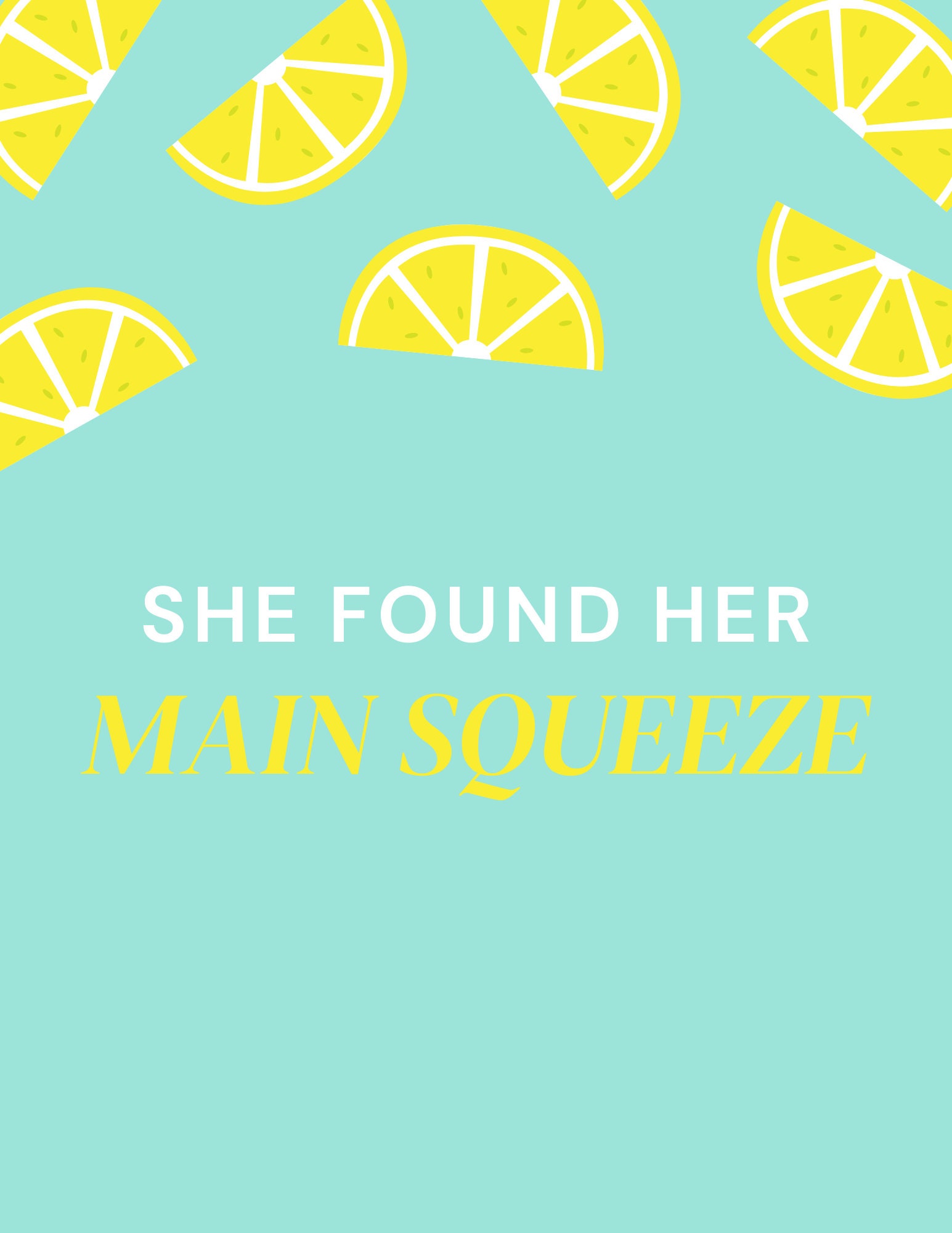 She Found Her Main Squeeze Printable Signs - Etsy