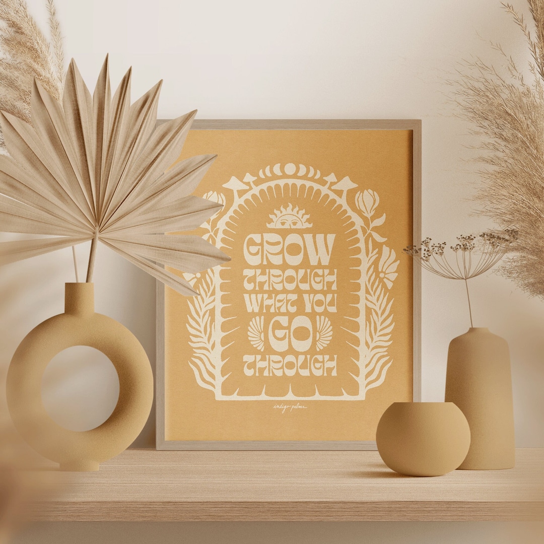 Grow Through What You Go Through Print Quote Vintage Wall - Etsy