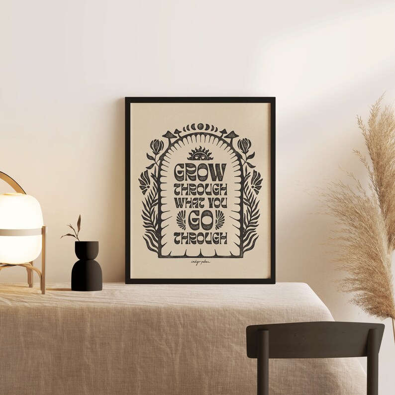 Grow Through What You Go Through Print Quote Vintage Wall - Etsy