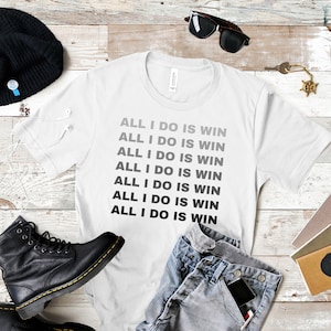 All I Do is Win T Shirt, Funny Game Night Shirt, Funny Board Game Shirt ...