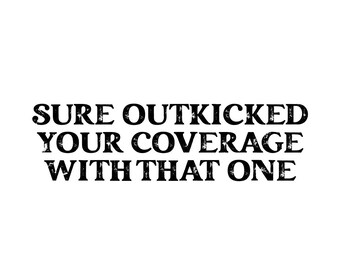 Outkicked Coverage - Etsy