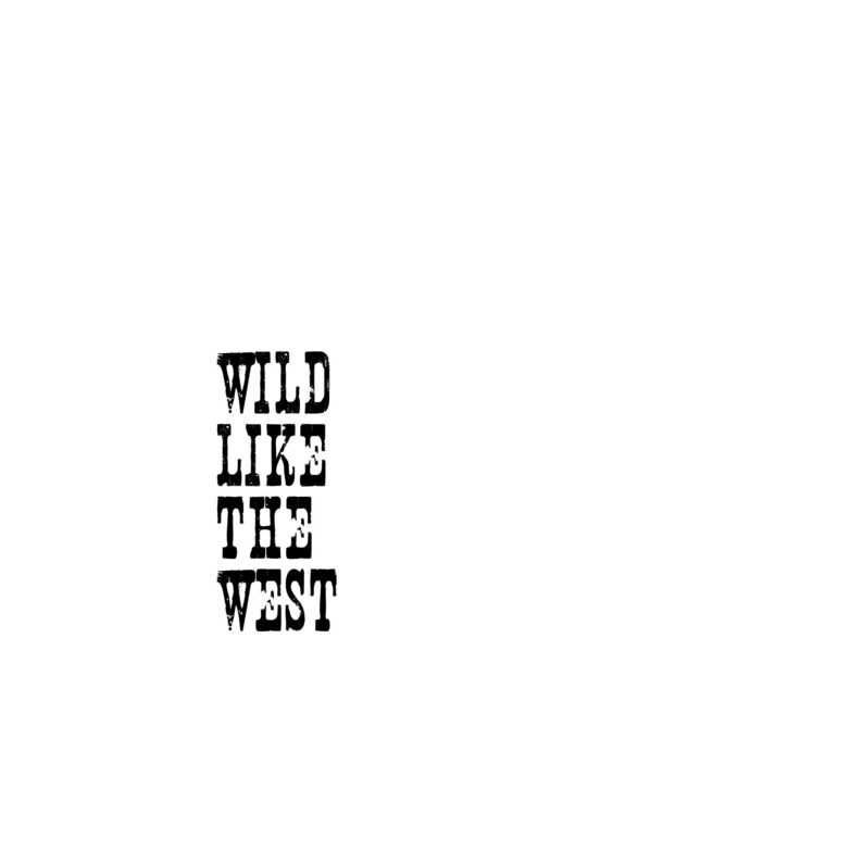 Wild Like the West Western SVG, Retro Western SVG, Cowboy SVG, Cowgirl ...