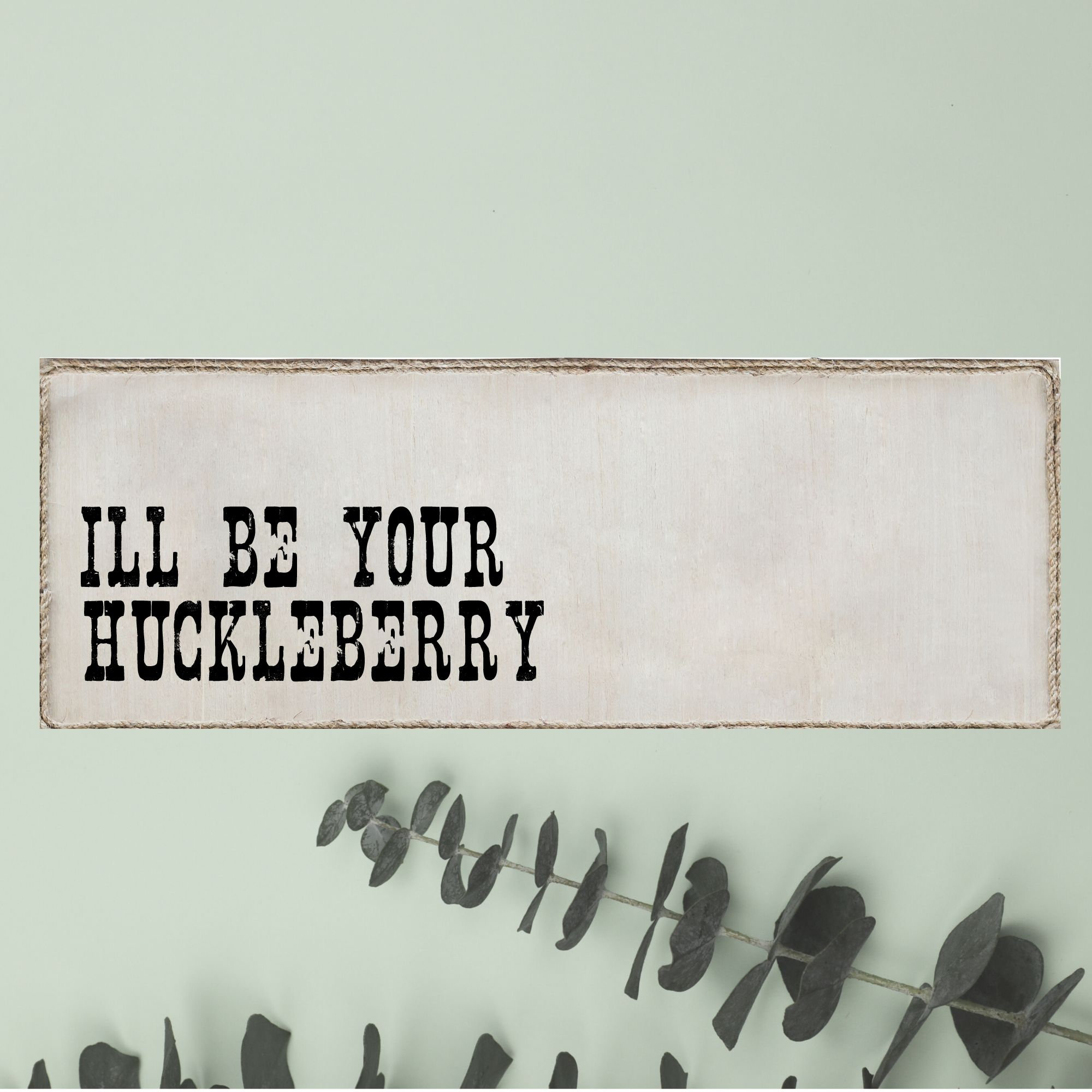 Ill Be Your Huckleberry Western SVG, Retro Western SVG, Cowboy SVG ...