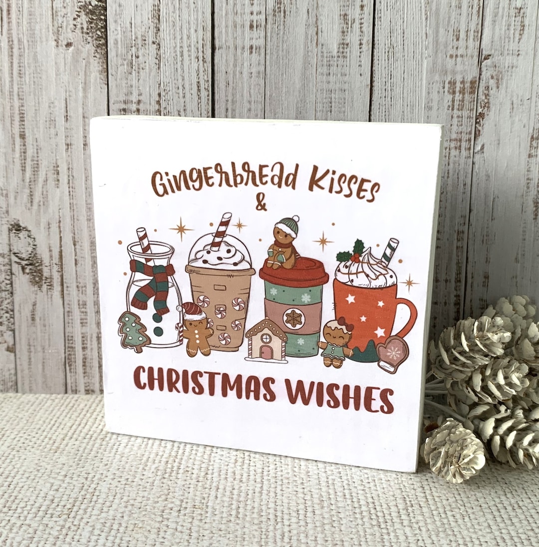 Gingerbread Kisses & Christmas Wishes Freestanding Wooden Block ...