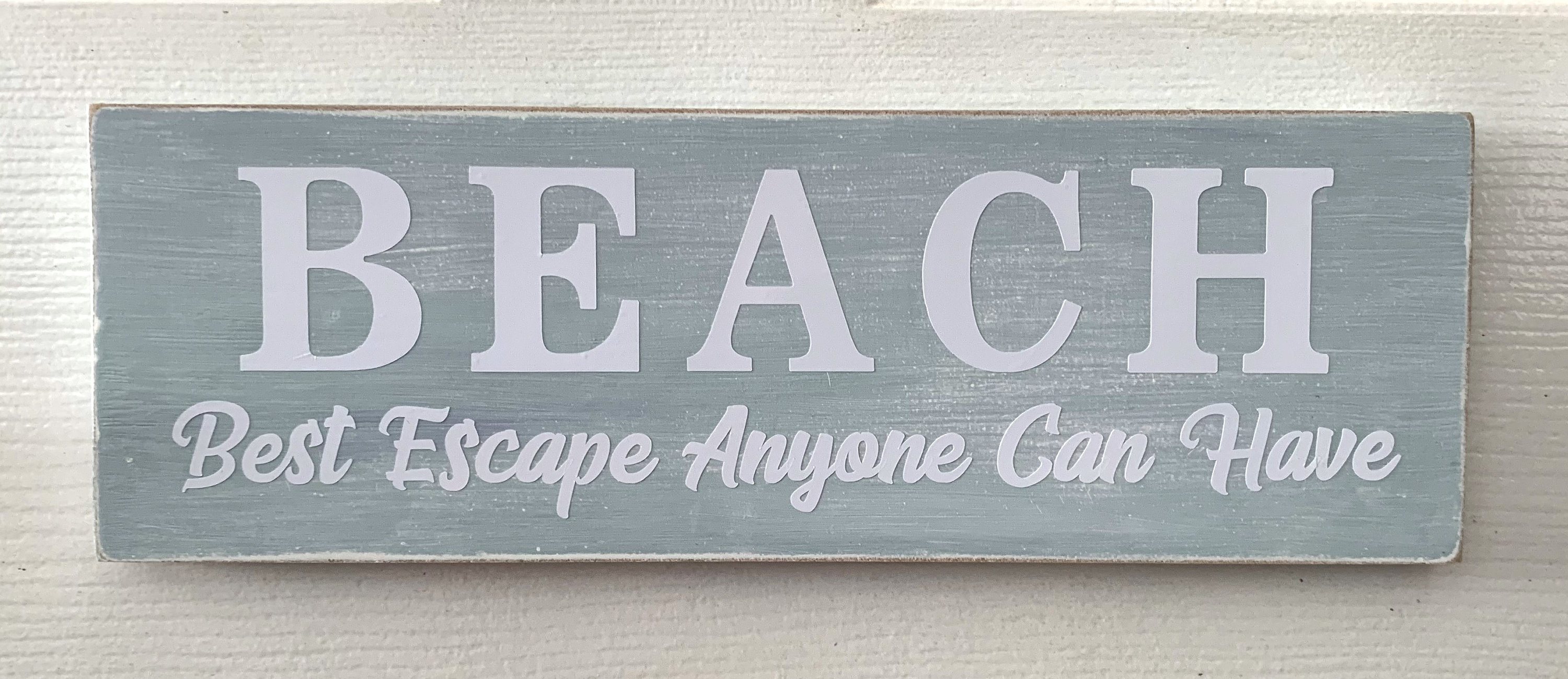 Wooden Beach Sign Best Escape Anyone Can Have Coastal Plaque - Etsy