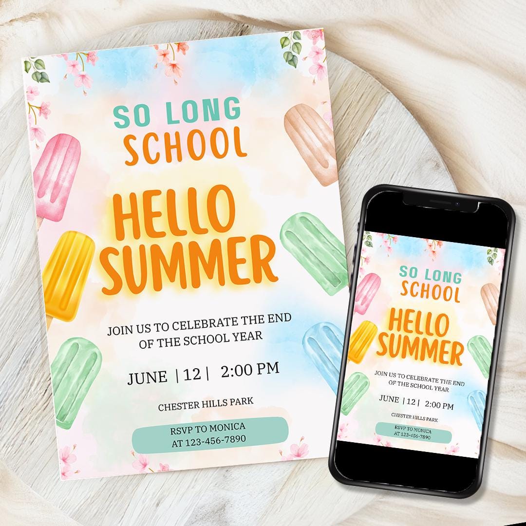 Popsicle End of School Party Invitation | so Long School Hello Summer ...