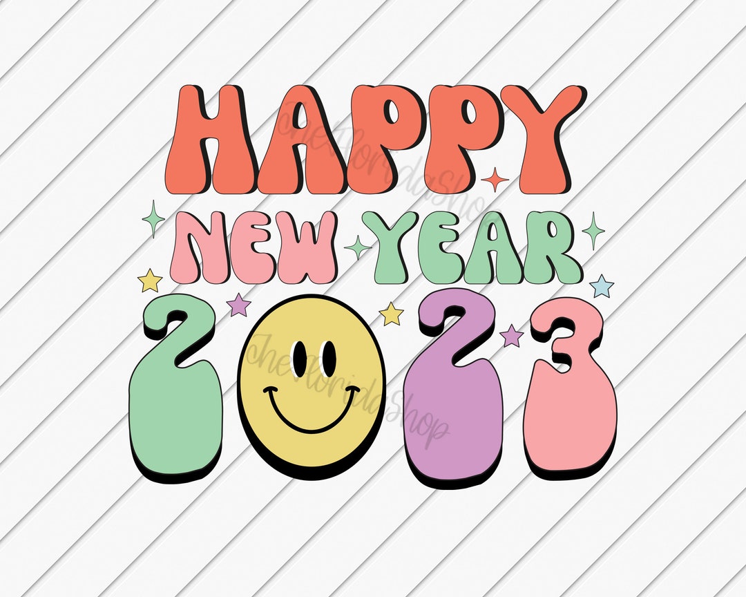 Happy New Year NYE Design Hello 2023 Sublimation Designs - Etsy