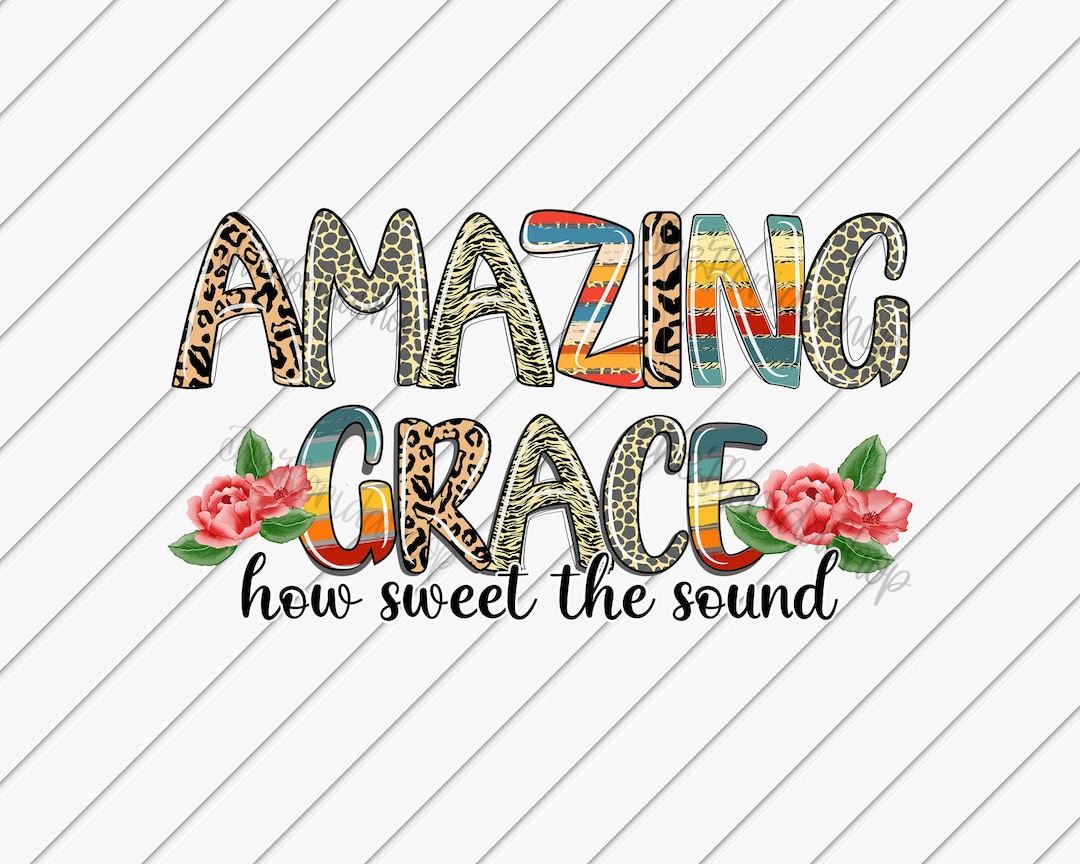 Amazing Grace, Sublimation Designs Downloads, Leopard Print, DTG Files, Christian Sublimation ...