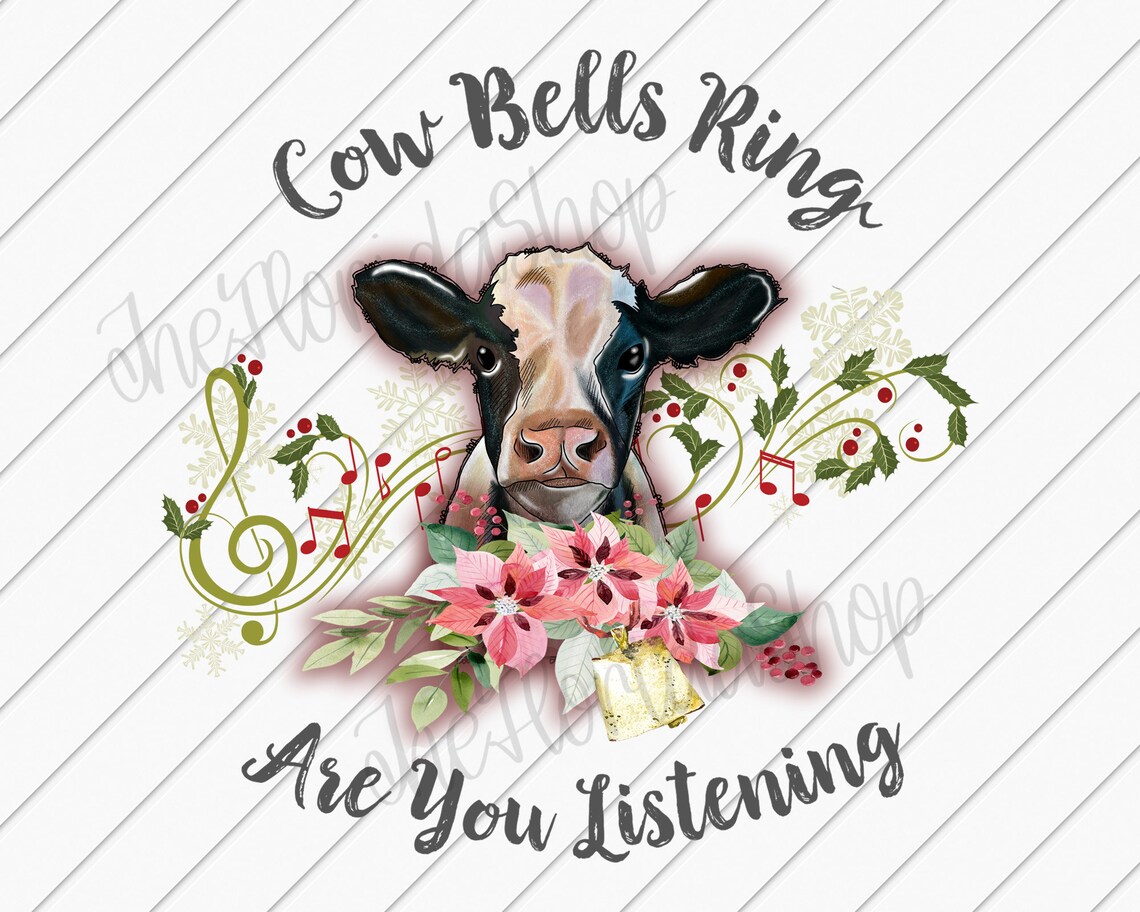 Cow Bells Ring Sublimation Designs Downloads Christmas Cow - Etsy
