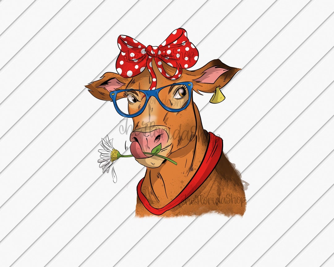Sassy Cow Png, Cow Shirt Png, Funny Cow Design, Sublimation Designs ...