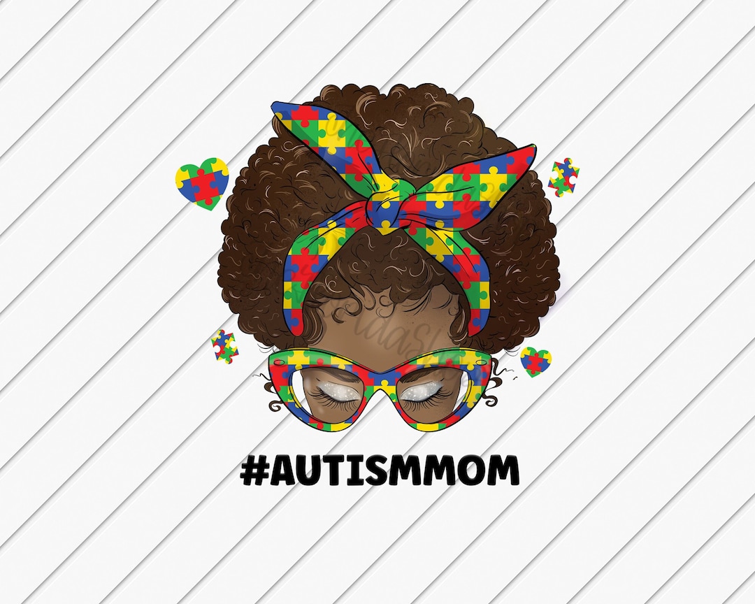 Autism Mom, Autism Messy Bun, Autism Awareness, Sublimation Designs ...