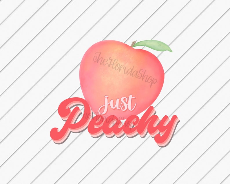 Just Peachy Png Sublimation Designs Downloads Spring Png - Etsy