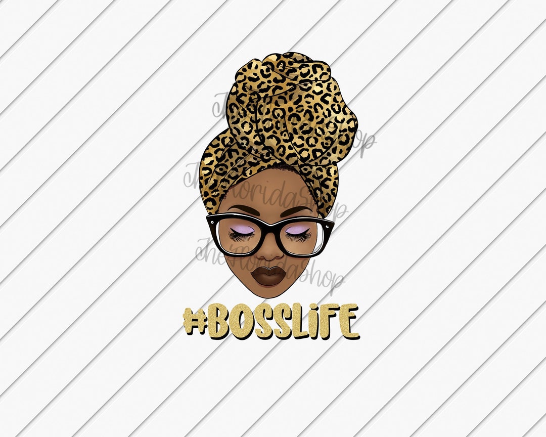 Boss Life Afro Messy Bun, Head Scarf Bun, Sublimation Designs Downloads ...
