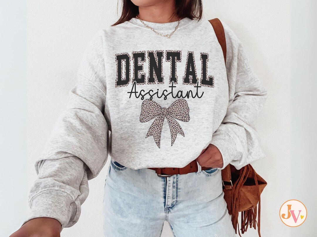Dental Assistant Sweatshirt Women, Coquette Dental Sweater, DA Gift for ...