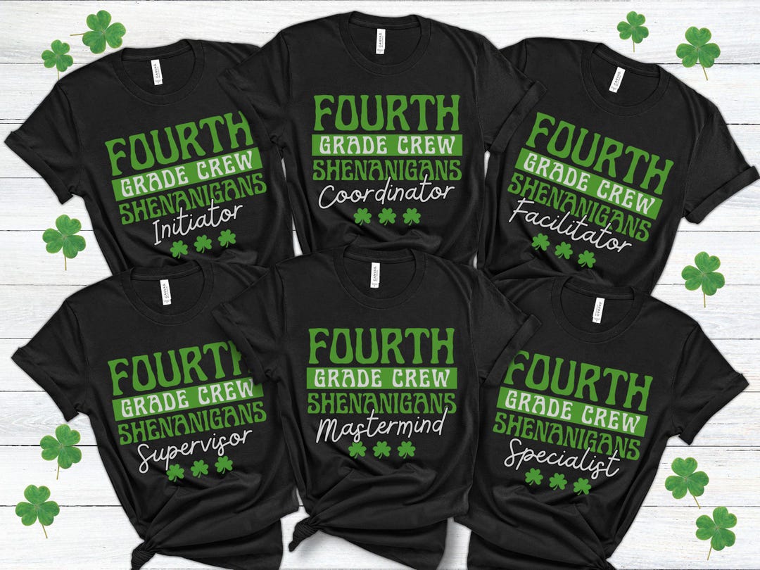 Fourth Grade St. Patricks Day Shirts, Shenanigans Coordinator 4th Grade ...
