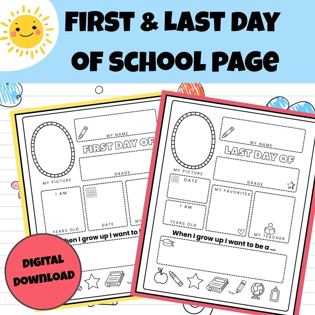 First & Last Day of School Printable | Back to School and End of Year ...