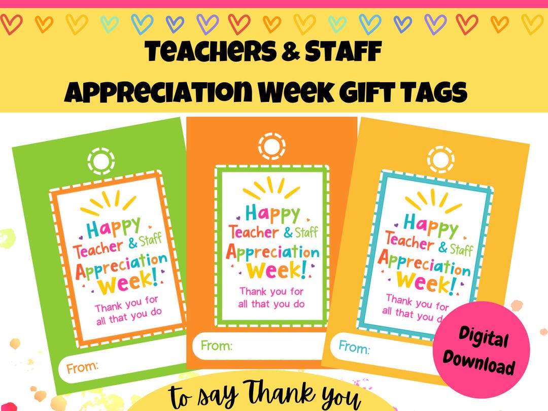 Printable Teacher & Staff Appreciation Gift Tags | Thank You Tags for ...