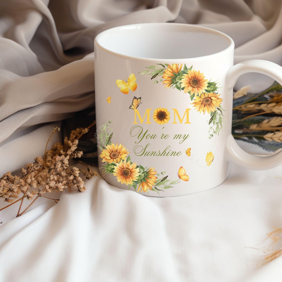 You Are My Sunshine Mug, Remember I Love You Mom, You Are My Sunshine ...