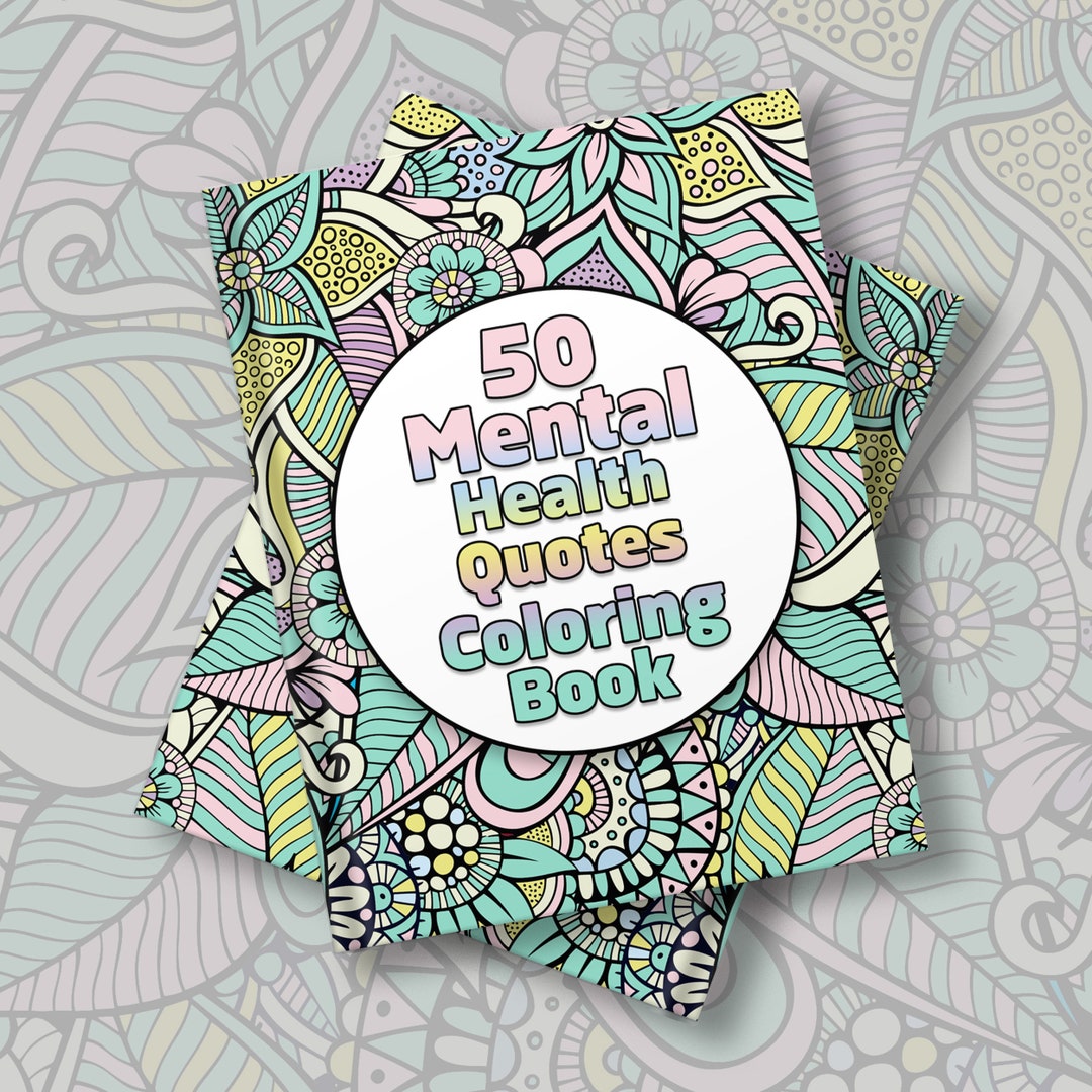 Mental Health Quotes Coloring Book: 50 Pages for Relaxation (PDF) - Etsy