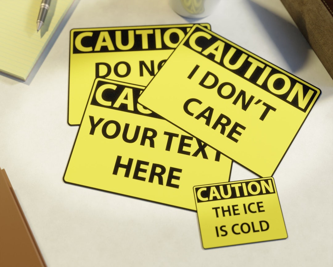 Caution Custom Decal or Magnet / Custom Caution Message / Caution ...