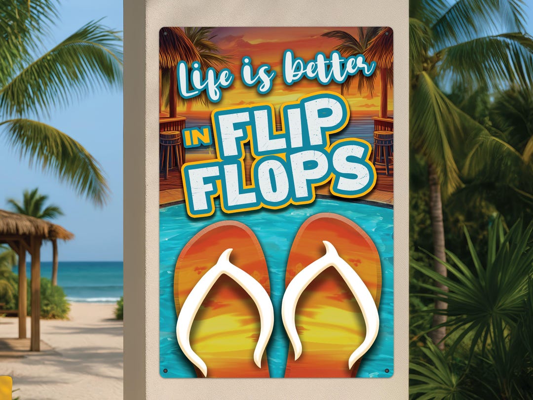 Tiki Bar Aluminum Sign: Life is Better in Flip Flops - Tropical Wall ...