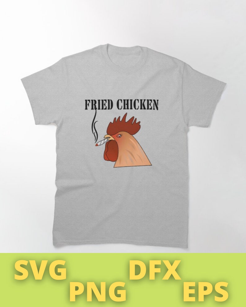 Fried Chicken Funny Svg, Png, Dfx, Eps, Pdf Digital Download - Etsy