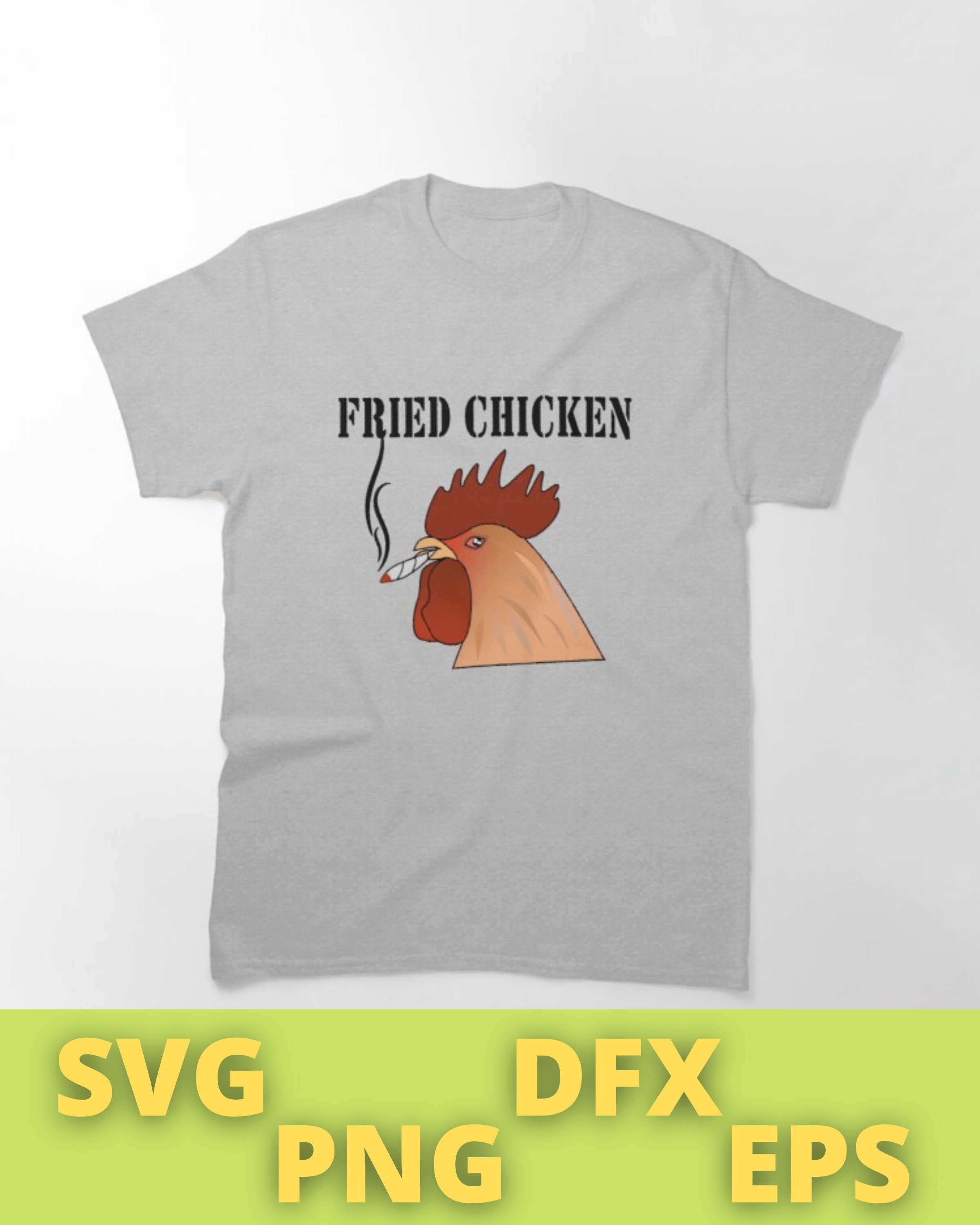 Fried Chicken Funny Svg, Png, Dfx, Eps, Pdf Digital Download - Etsy
