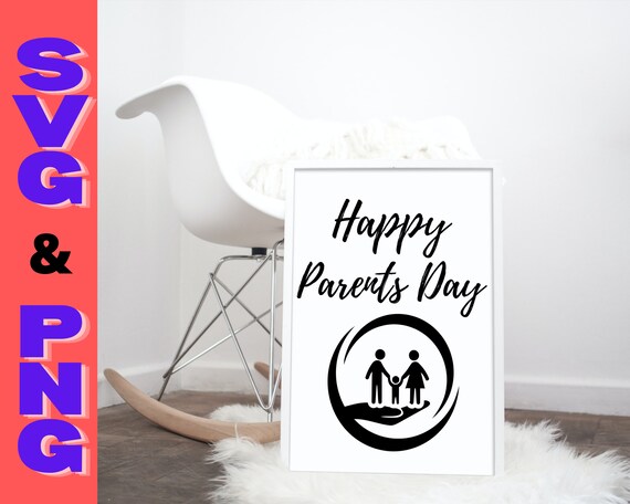 Happy Parents Day Svg and Png Digital Download - Etsy