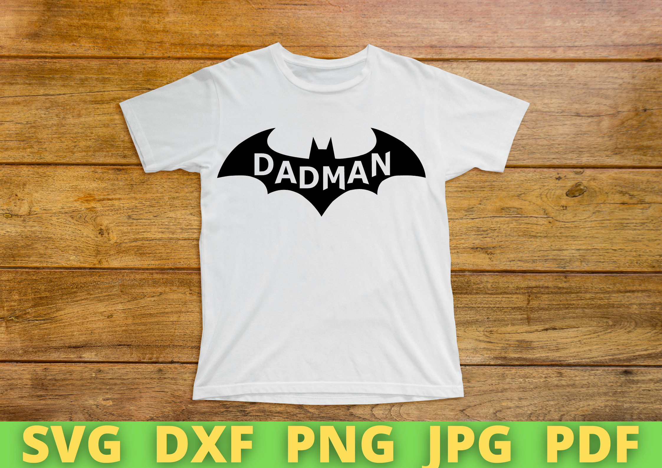 Dadman, Happy Fathers Day Svg, Dxf, Png, Jpg, Pdf - Etsy