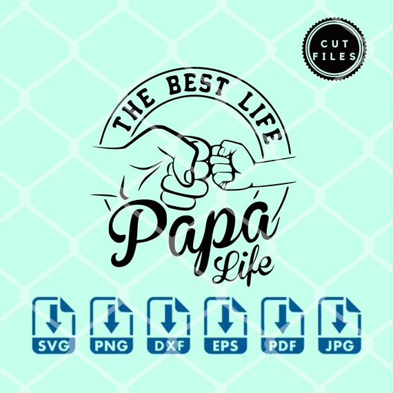 Papa Life SVG and Cut Files for Crafters-digital Downloads - Etsy Israel