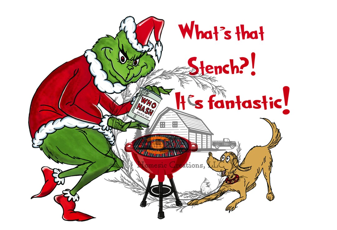Whats That Stench Grinch and Max Grilling - Etsy