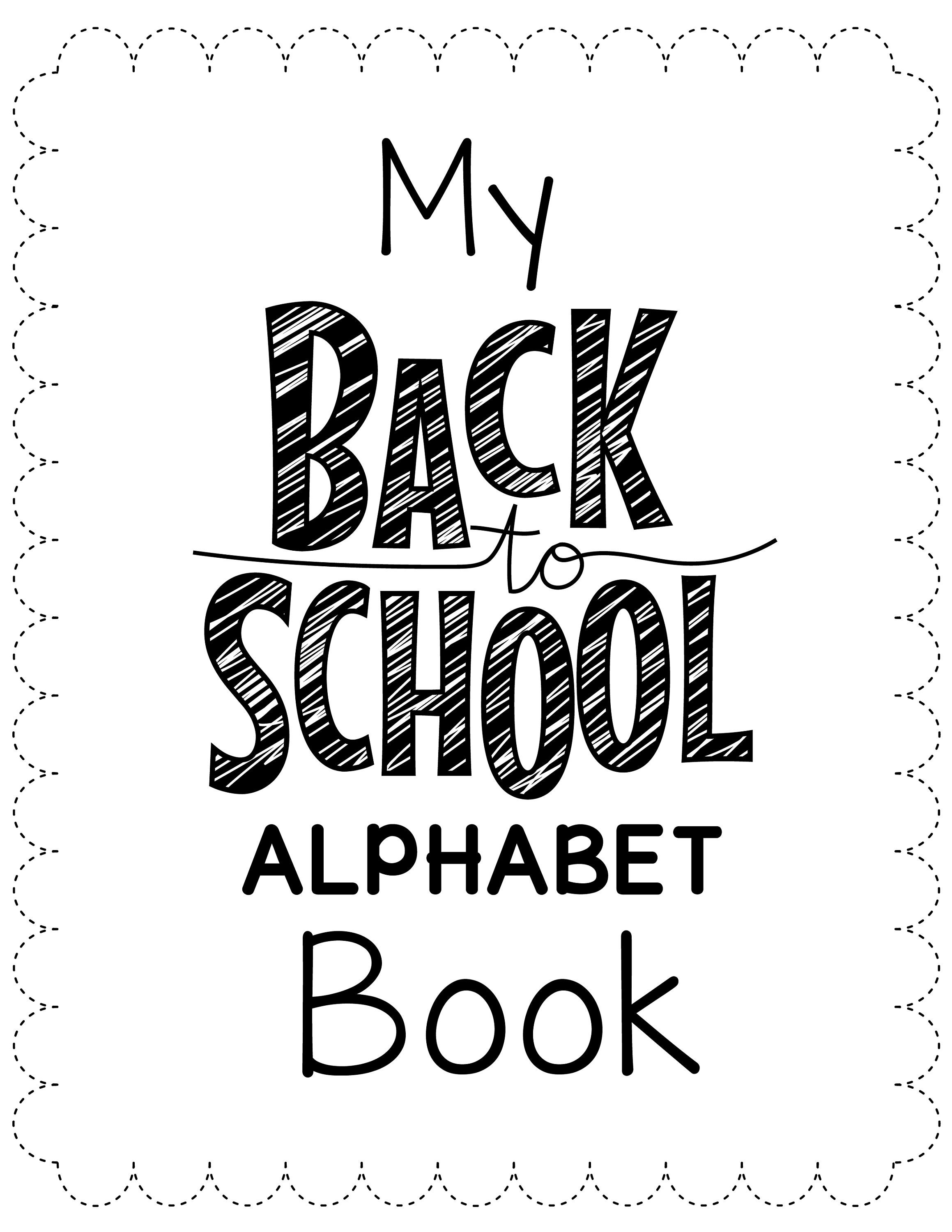 Back to School Alphabet Worksheets. Color the Picture. Look For, Trace ...