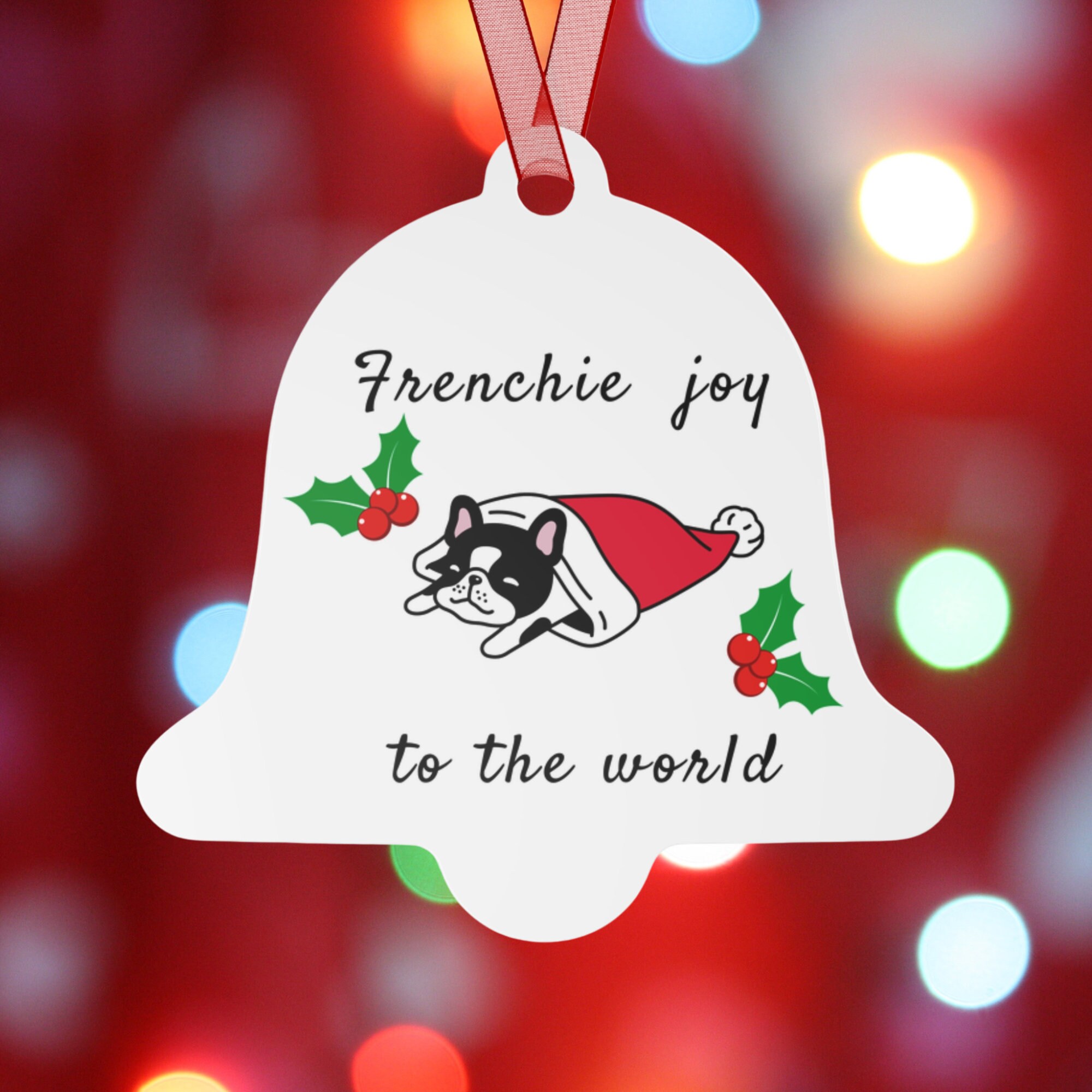Frenchie Joy Ornament Frenchie Love Ornament Happy Frenchie Ornament ...
